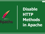 How To Disable Http Methods In Apache Tecadmin