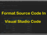 How To Format Source Code In Visual Studio Code Vscode Tecadmin