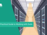A Practical Guide To Working With Sudo Tech Couch