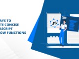 5 Best Strategies To Write Arrow Functions In Javascript