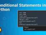 Step By Step Tutorial Writing Conditional Statements In Python