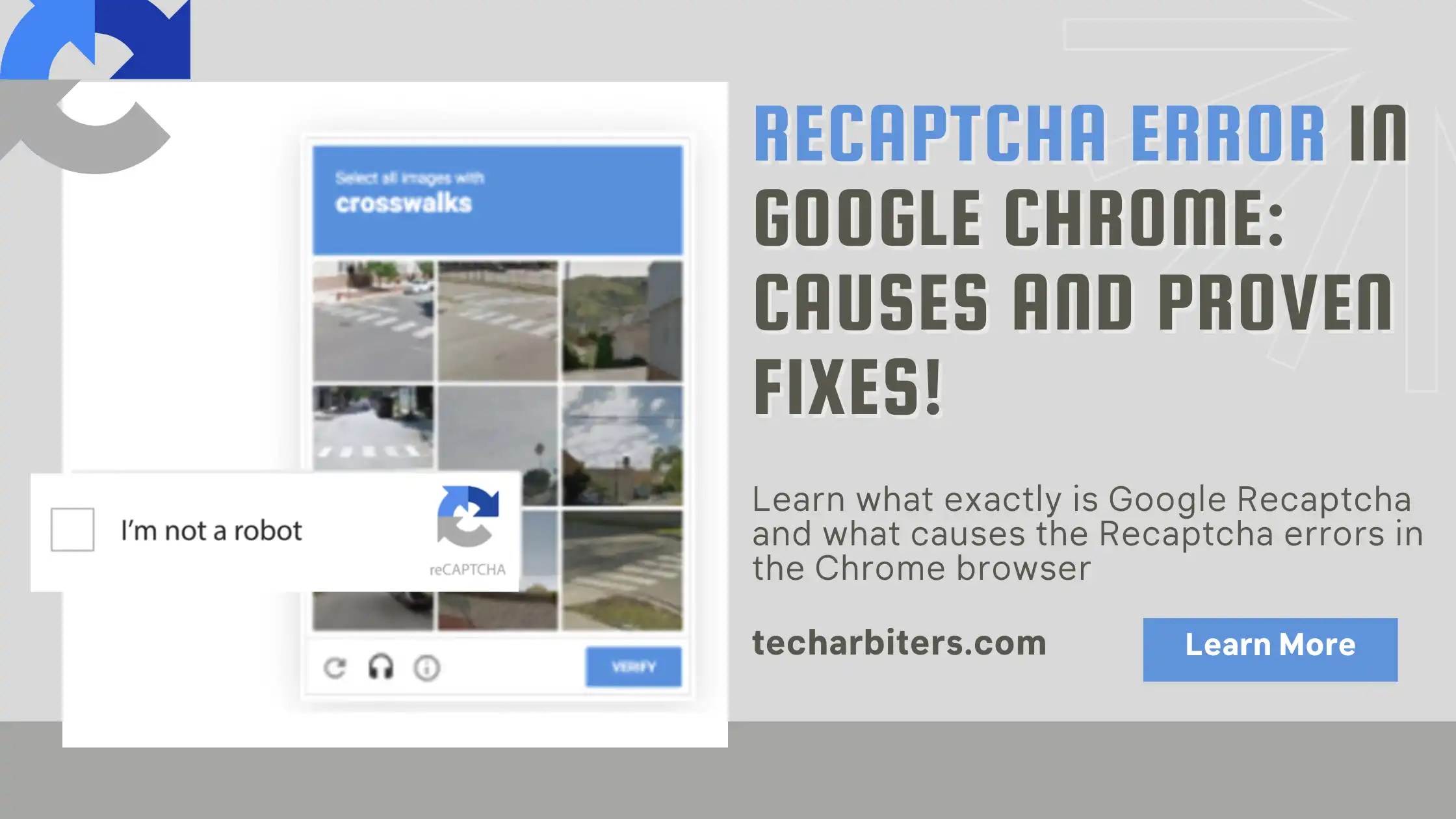 Recaptcha Error in Google Chrome: Causes and Proven Fixes! - Tech Arbiters