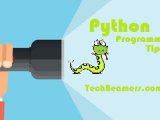 Python Coding Tips Essential For Beginners And Experienced