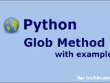 Python Glob Module Methods With Patterns Techbeamers