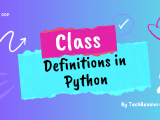 Python Class Definitions Techbeamers