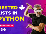 Python Nested Lists Tutorial Techbeamers