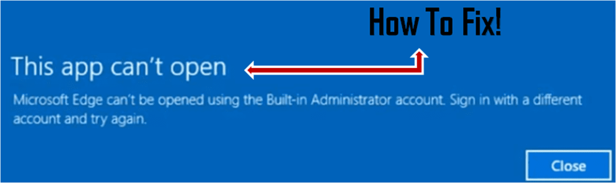 How to Easily Fix “This App Can't Open” Error in Windows 10