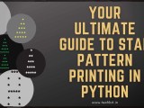 Pattern Printing In Python Easily Approach Star Patterns