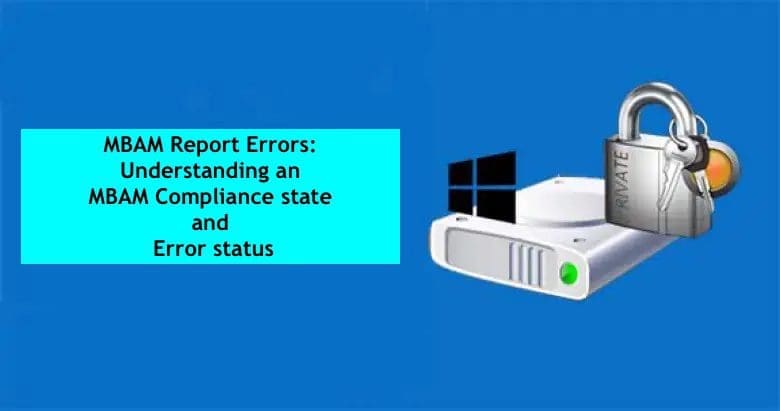 Understanding MBAM compliance state and error status