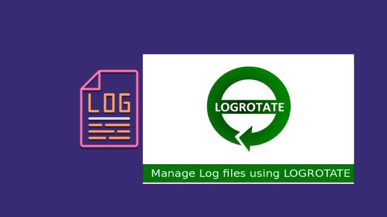 How To Use Logrotate For Managing Log Files In Ubuntu Linux Techdirectarchive