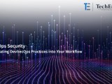 Devops Security Integrating Devsecops Practices Into Your Workflow