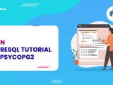 Python Postgresql Tutorial Using Psycopg2