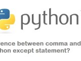 What Is The Difference Between Comma And As In Except Statement For