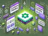 Custom Hooks完全ガイド Reactでロジックを再利用しコンポーネントを超dry