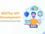 Understanding Restful Api Development Best Practices And Common Pitfalls
