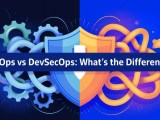 Devops Vs Devsecops What S The Difference