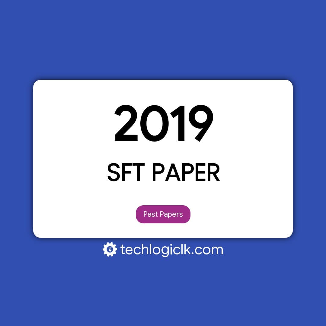 2019 SFT A/L SFT Paper | SFT Past Papers & Answers
