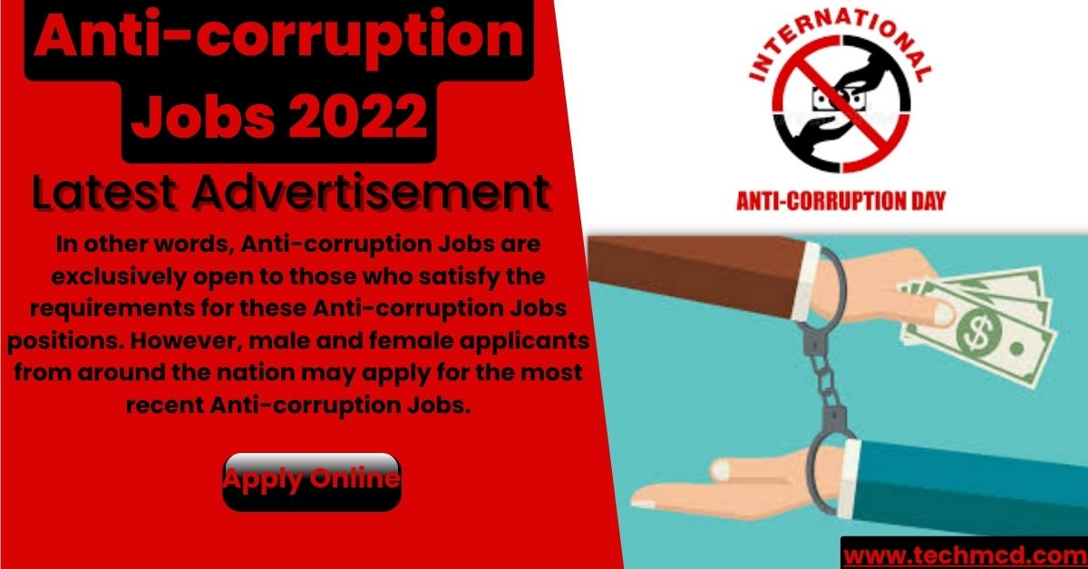 Anti-corruption Jobs 2025-Latest Career Opportunities
