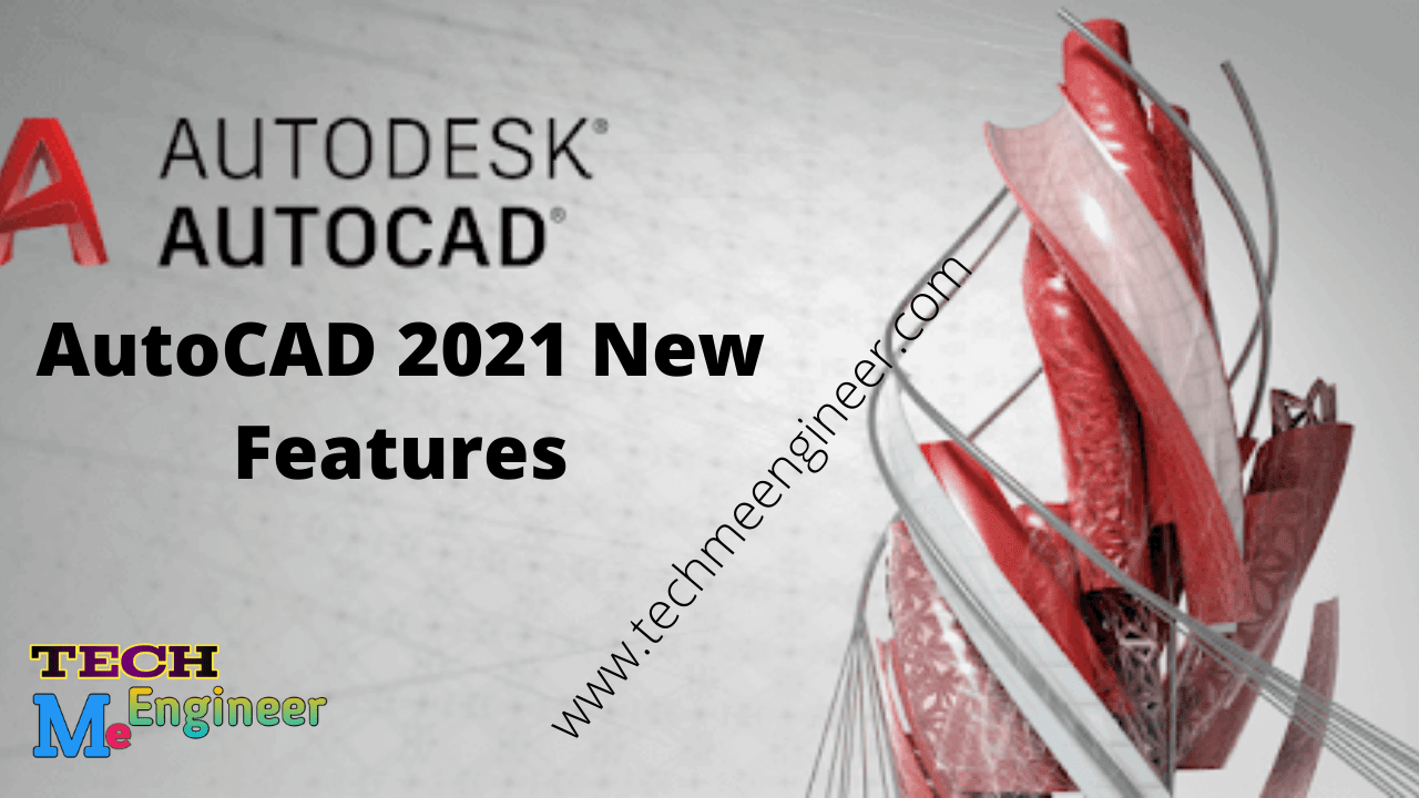 AutoCAD 2021 New Features I Special Toolset And System Requirements