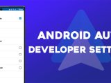 How To Enable Android Auto Developer Settings Technastic