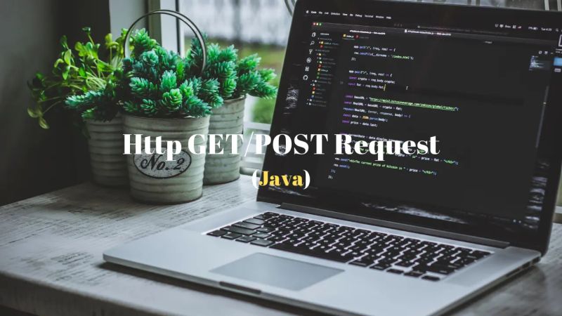 How to send HTTP GET/POST Request in Java - (Updated) - Techndeck