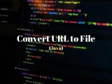 Java How To Convert Url To File Techndeck