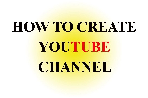 How to create YouTube channel