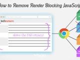 How To Remove Render Blocking Javascript Properly Technumero