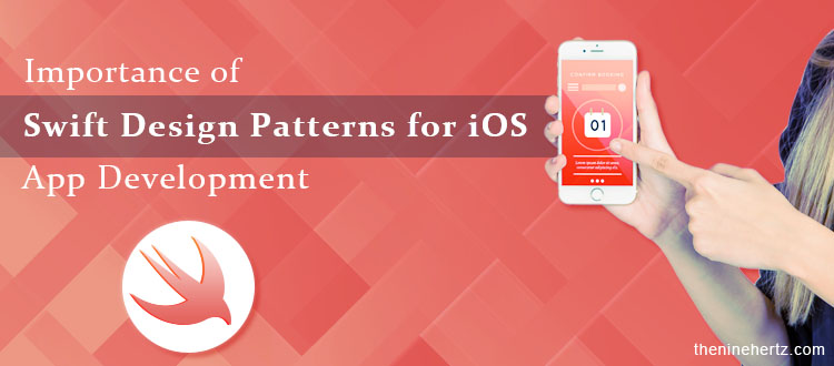 What Is The Importance Of Swift Design Patterns For Ios App Development Techpatio