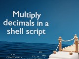 Multiply Decimals In A Shell Script Techpiezo