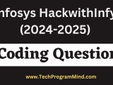 Infosys Hackwithinfy Sample Coding Questions Hackwithinfy Coding