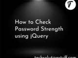 How To Check Password Strength Using Jquery