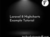 Laravel 8 Highcharts Example Tutorial