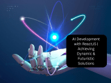 Ai Development With Reactjs Achieving Dynamic Futuristic Solutions