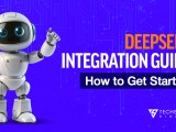 Deepseek Integration Guide How To Get Started