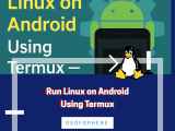 How To Run Linux On Android Using Termux No Root Needed
