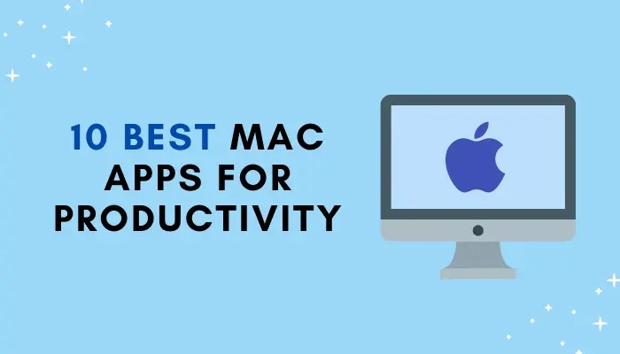 10 Best Mac Apps For Productivity | Tech Taalk