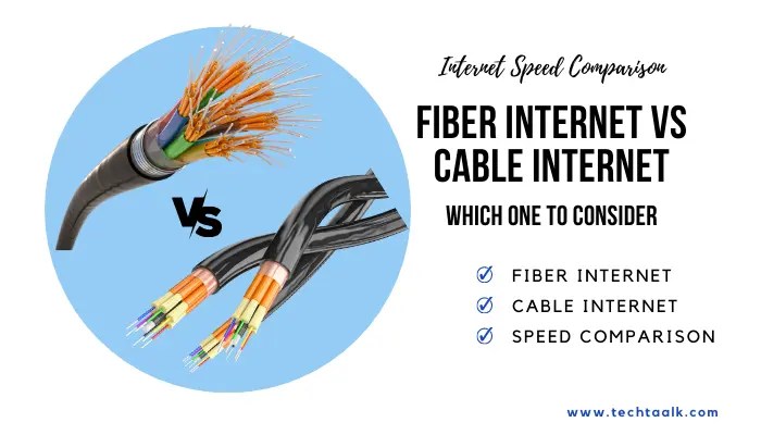 Fiber Internet Vs Cable Internet, Which Should You Choose In 2022 ...