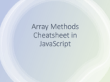 Array Methods Cheatsheet In Javascript
