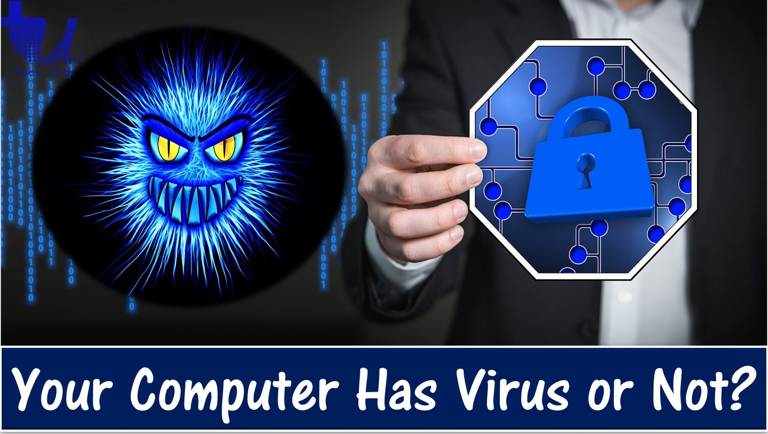 Top 3 Ways to Tell If Your Computer Has a Virus or Not - Tech Urdu