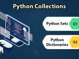 Python Collections The Unordered And Unindexed Data Structures