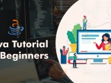 Java Tutorial A Complete Comprehensive Guide For Java Beginners