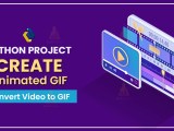 Python Gif Creator Convert Video To Gif Techvidvan