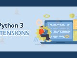 Most Popular Python3 Extensions You Will Ever Come Across Techvidvan