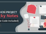 Pin Your Notes In Python Sticky Notes Project Techvidvan