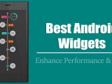 15 Best Android Widgets In 2023 Enhance Performance Looks