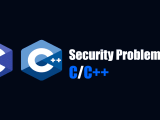 C C Has Major Security Issues Here S Why You Shouldn T Use It