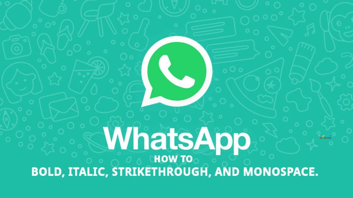 WhatsApp Here s How To Send Italic Bold Strikethrough Or Monospaced whatsapp-here-s-how-to-send-italic-bold-strikethrough-or-monospaced