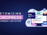 Customizing Wordpress Development Css To Php