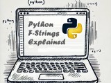 Python F Strings Explained Efficient And Readable String Formatting